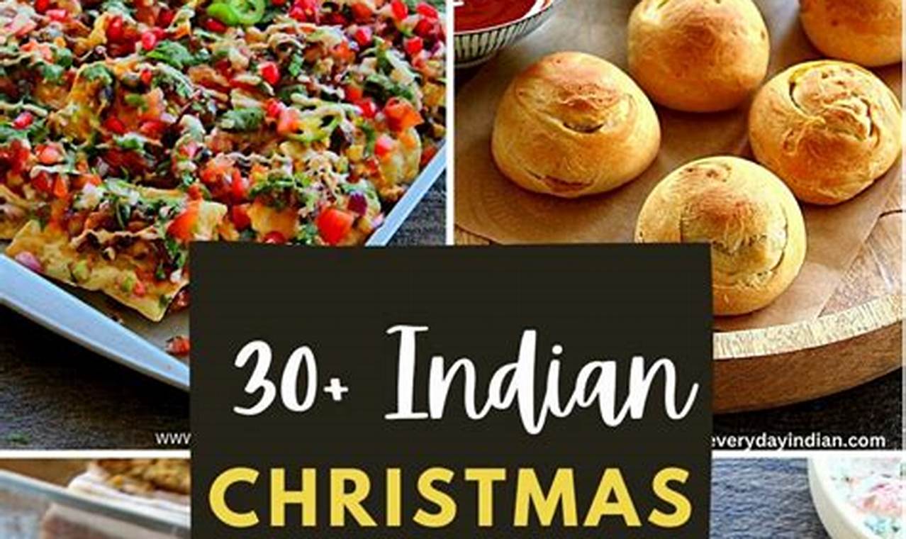 A Taste of India: Festive Indian Xmas Food Delights