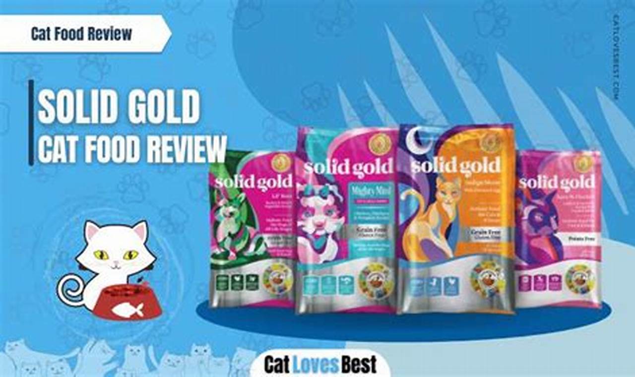 Is Solid Gold Cat Food Review Solid? + Expert Analysis